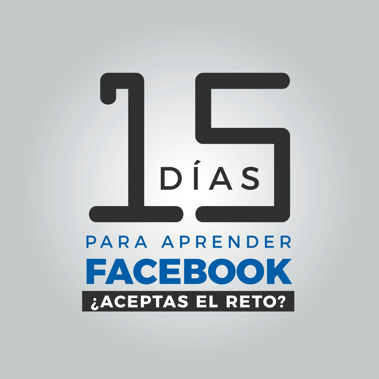 Reto: 15 días para aprender Facebook – Contenido Digitales ACEM